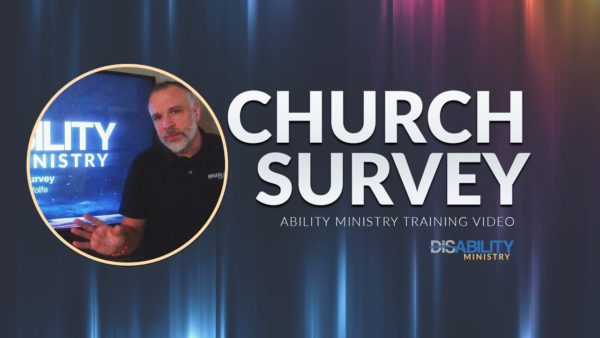 Disability Ministry Training – Free Church Survey Tool – Ability Ministry
