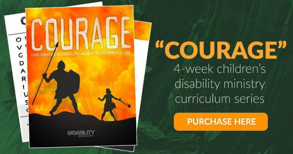 Courage: Children’s Disability Ministry Curriculum – Ability Ministry