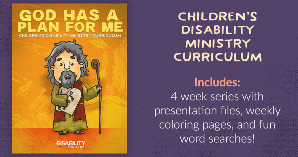 God Has A Plan For Me: Children’s Disability Ministry Curriculum ...