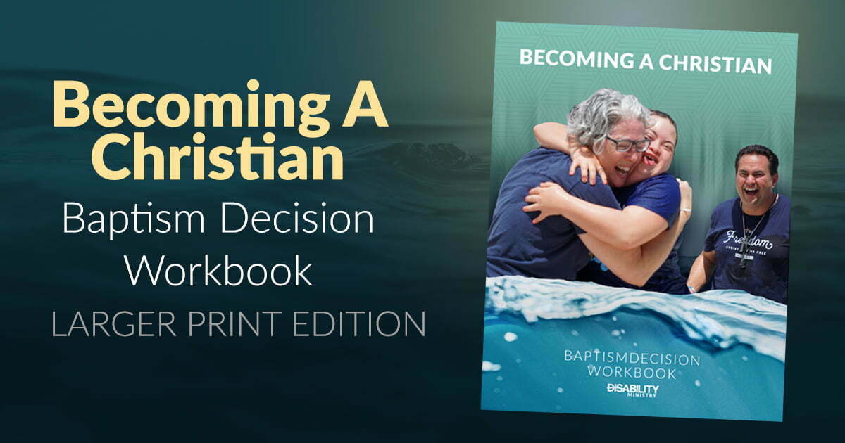 Baptism Decision Workbook – Larger Print (Digital) – Ability Ministry