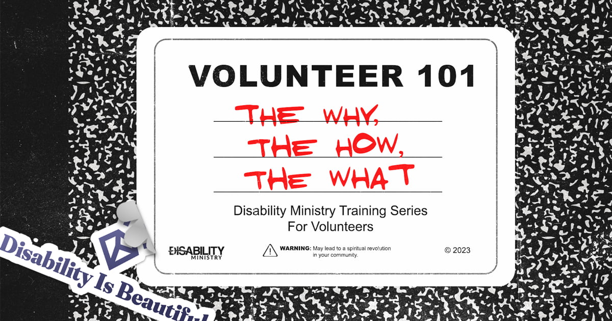 Volunteer 101: Free Training Resource – Ability Ministry