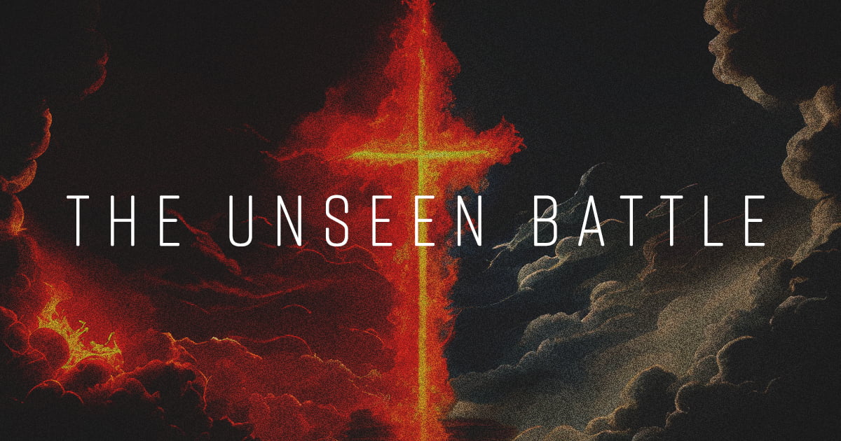The Unseen Battle – Ability Ministry The Unseen Battle – Ability Ministry