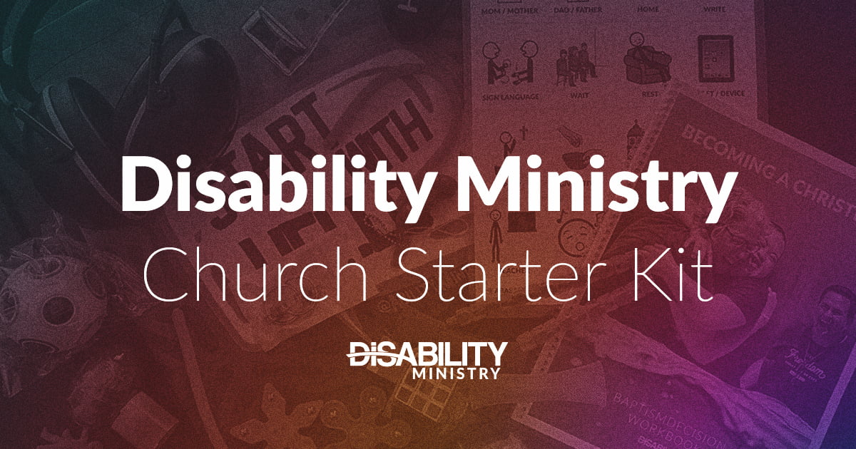 Disability Ministry Starter Kit – Ability Ministry